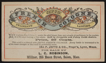 Trade card for Jefts' French Cologne, Ira P. Jefts & Co., Lynn, Mass ...