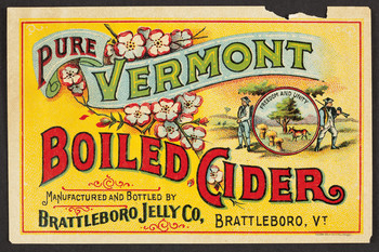 Label for Pure Vermont Boiled Cider, Brattleboro Jelly Co., Brattleboro ...