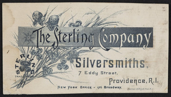 Trade card for The Sterling Company, silversmiths, 7 Eddy Street ...