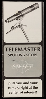 Telemaster Spotting Scope, Swift Instruments, Inc., Boston, Mass. and ...