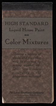 High Standard Liquid House Paint, color mixtures, The Lowe Brothers ...