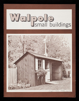 Walpole small buildings, Walpole Woodworkers, Walpole, Mass. | Historic ...