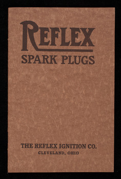 Reflex Spark Plugs, The Reflex Ignition Co., Cleveland, Ohio | Historic ...