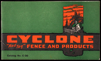 Cyclone "red tag" fence and products, catalog no. C-30, Cyclone Fence ...