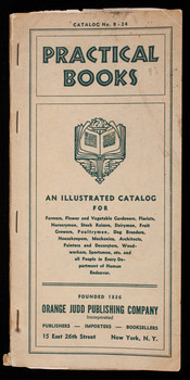 Practical books, catalog no. B-24, an illustrated catalog for farmers, flower and vegetable ...